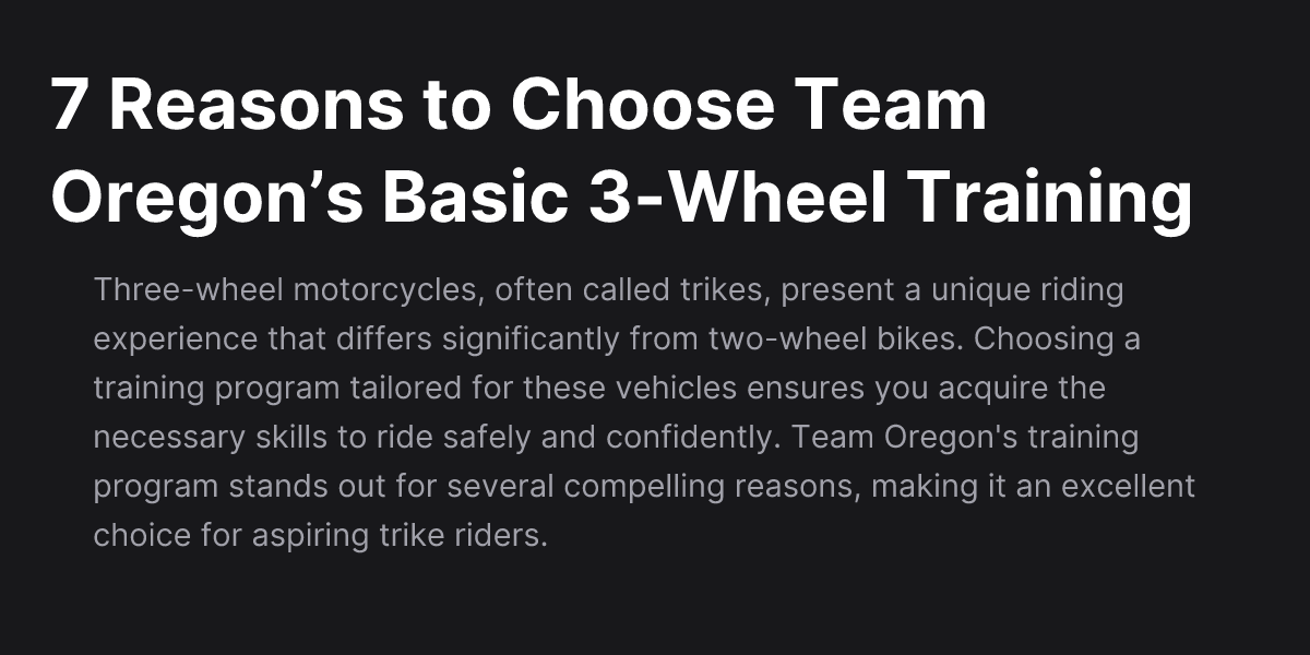7 Reasons to Choose Team Oregon’s Basic 3-Wheel Training | Motorcycle ...