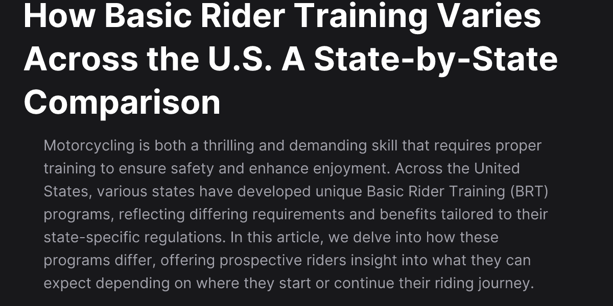 How Basic Rider Training Varies Across the U.S. A State-by-State ...