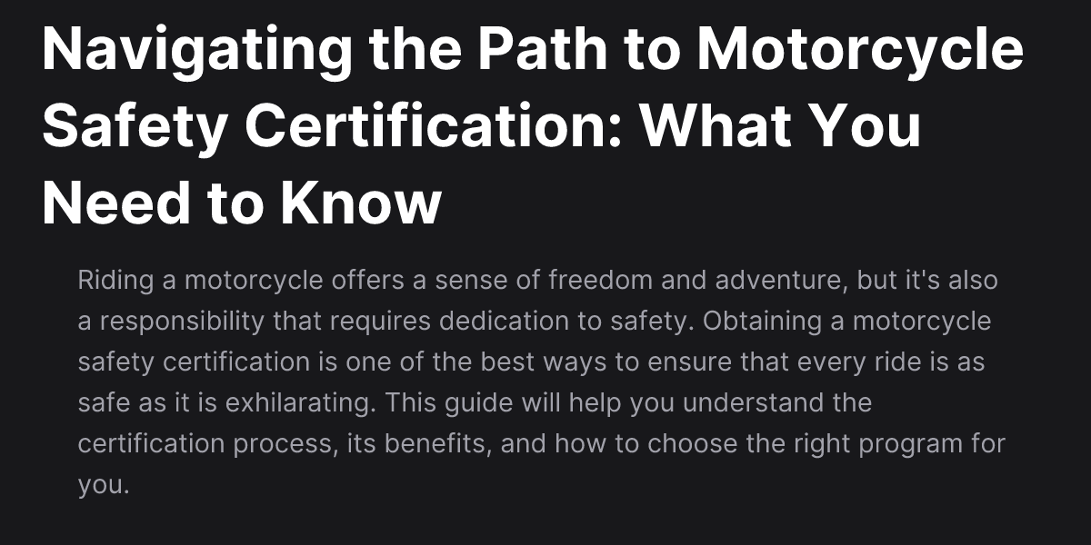 Navigating the Path to Motorcycle Safety Certification: What You Need ...
