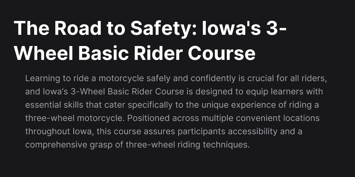 The Road to Safety: Iowa's 3-Wheel Basic Rider Course | Motorcycle ...