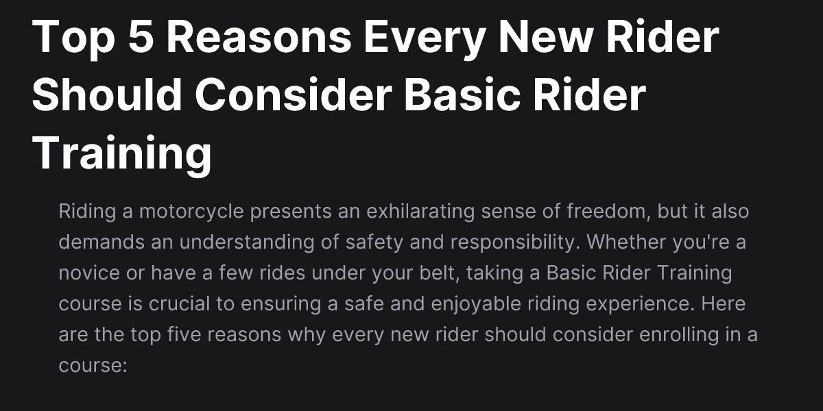Top 5 Reasons Every New Rider Should Consider Basic Rider Training | Motorcycle Training Directory